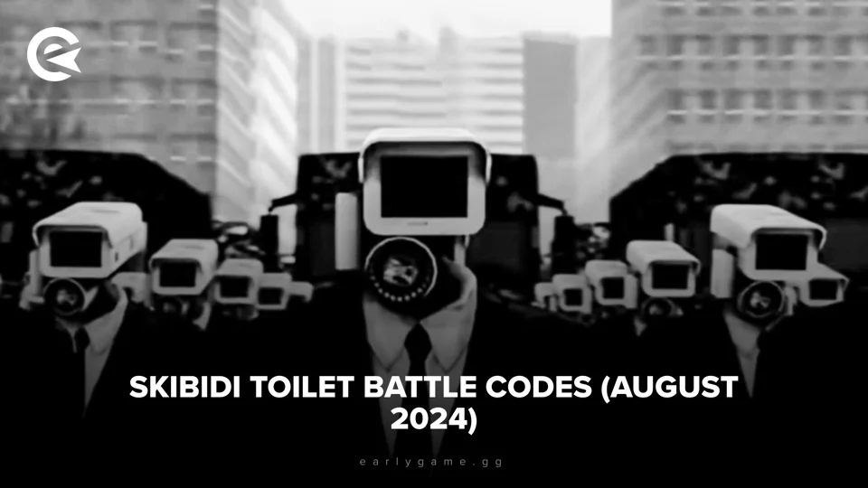 Skibidi Toilet Battle Codes (August 2024) | EarlyGame