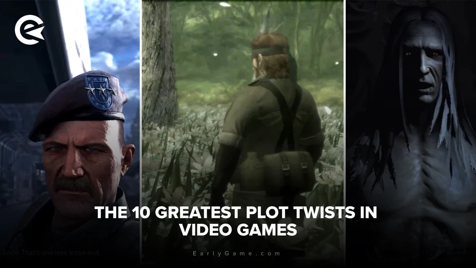 EarlyGame | The 10 greatest plot twists in video games
