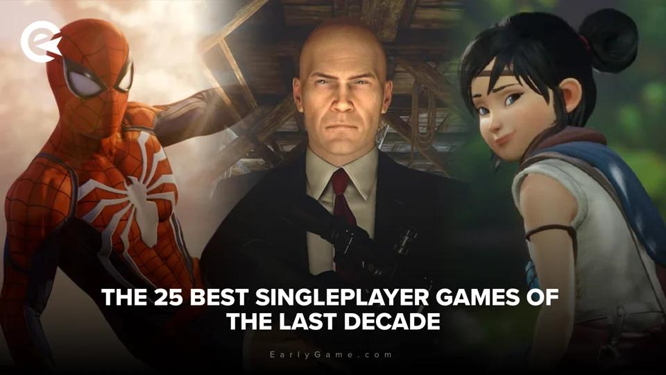 EarlyGame | The 25 best singleplayer games of the last decade