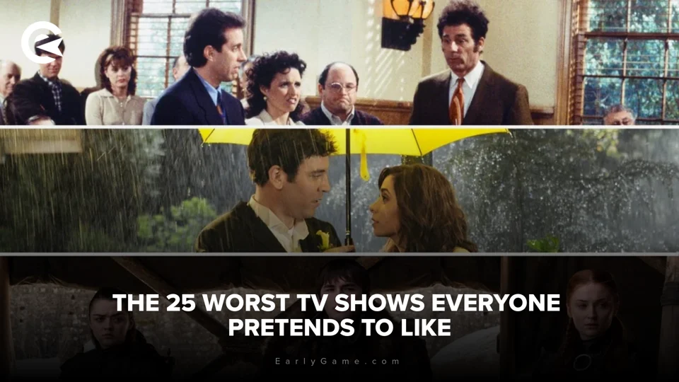 EarlyGame | 23 TV shows that were far more popular than they deserved
