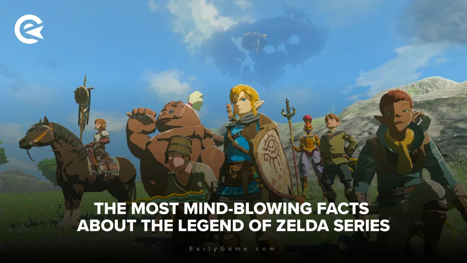 EarlyGame | The most mind-blowing facts about The Legend of Zelda…
