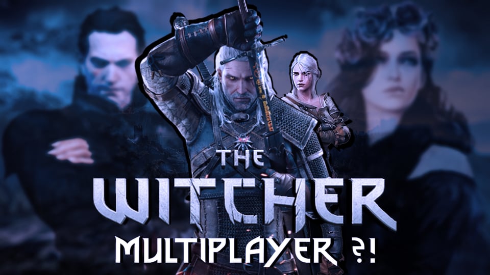 EarlyGame | The Witcher Multiplayer Will Have Classes, Modes & PvE…