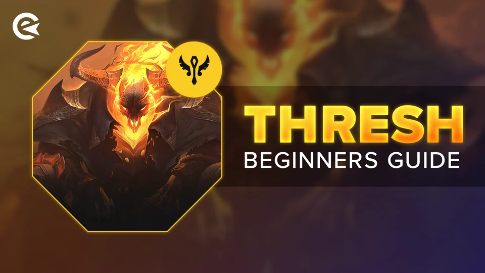 League of Legends Thresh Guide: How To Master The Chain… | EarlyGame