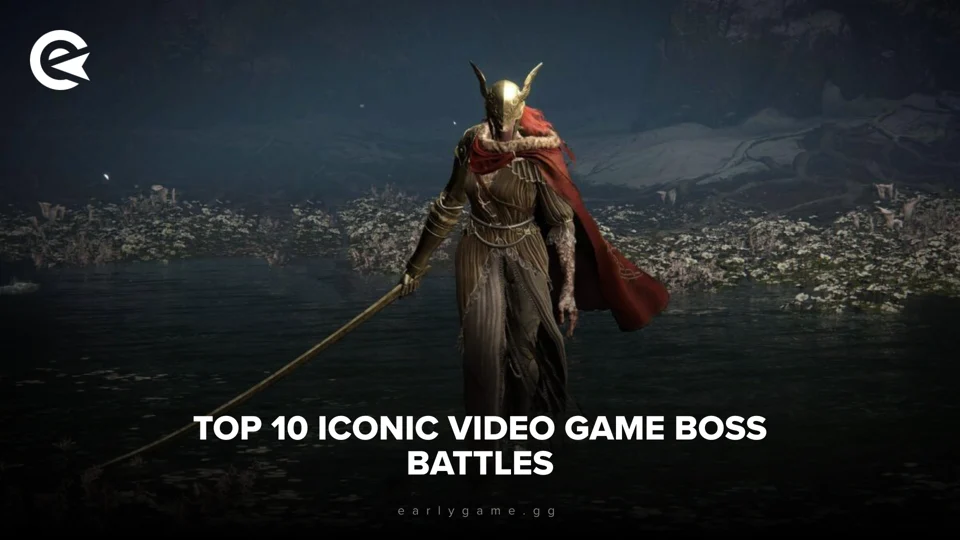 EarlyGame | Top 10 Iconic Video Game Boss Battles