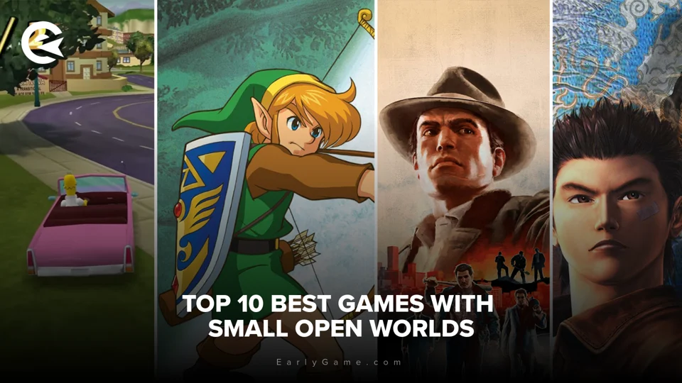 Top 10 best games with small open worlds | EarlyGame
