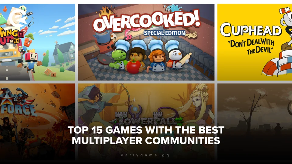 EarlyGame | Top 15 games with the best multiplayer communities
