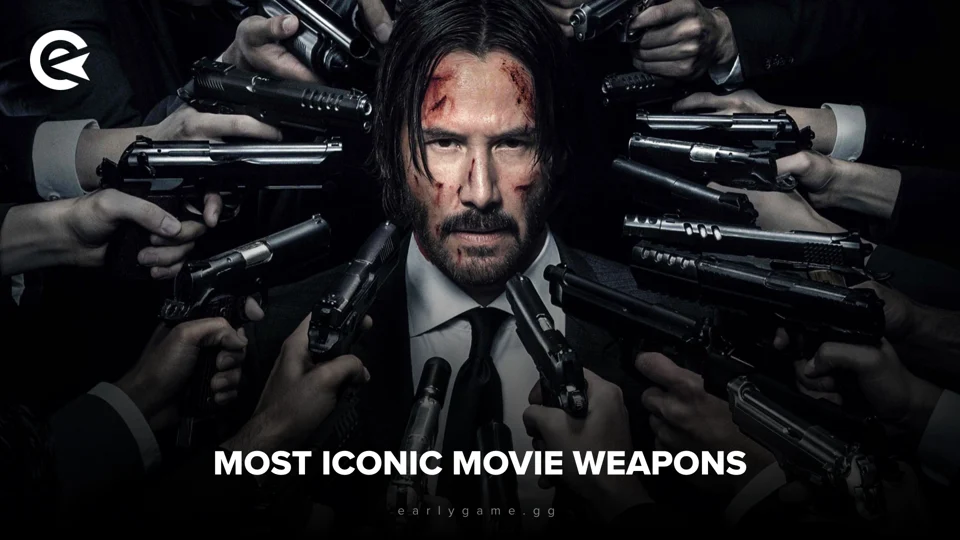 EarlyGame | Top 15 Most Iconic Movie Weapons