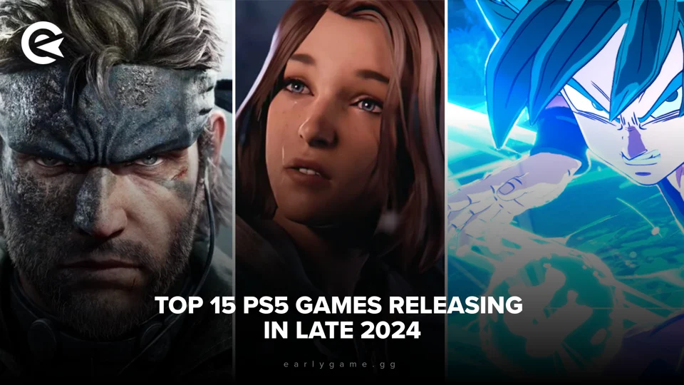 EarlyGame | Top 15 PS5 Games Releasing In Late 2024