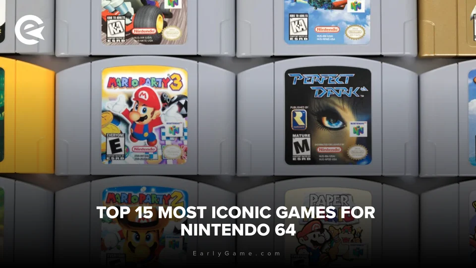 EarlyGame | Top 15 most iconic Nintendo 64 games