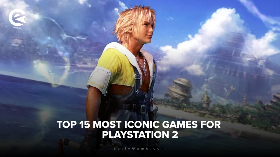 EarlyGame | Top 15 most iconic PlayStation 2 games