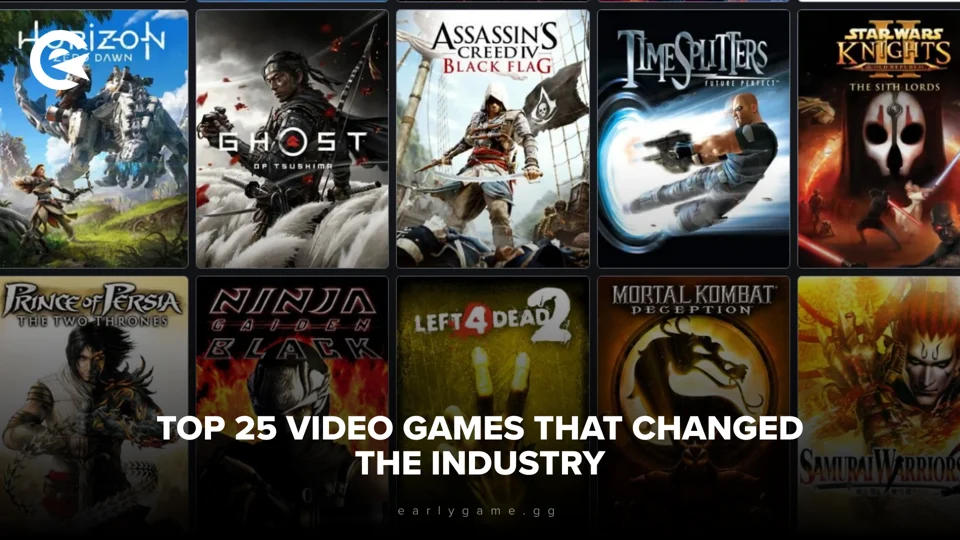 EarlyGame | Top 25 Video Games That Changed The Industry