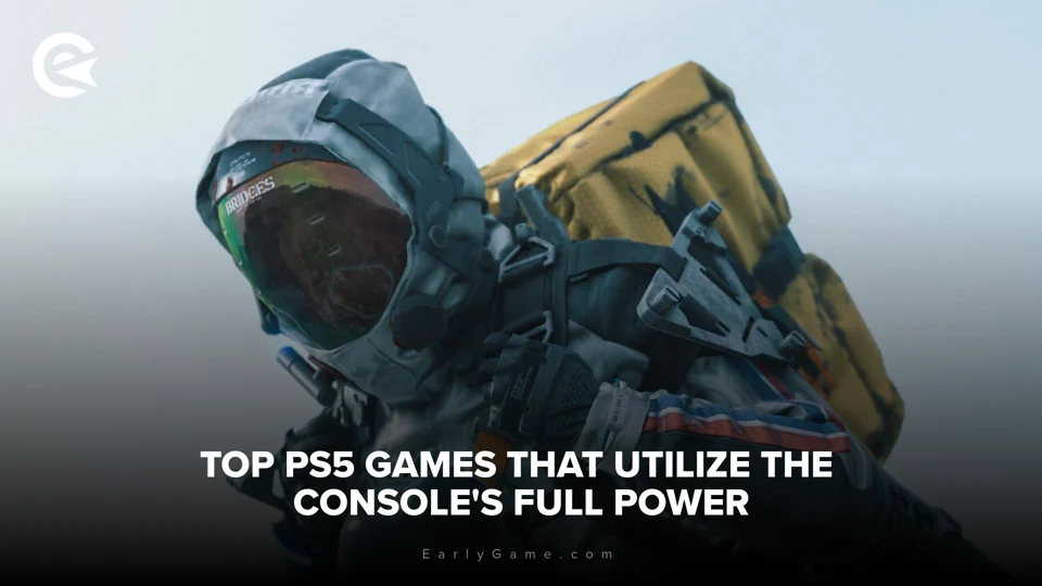 EarlyGame | Top 15 PS5 games that utilize the console's full power