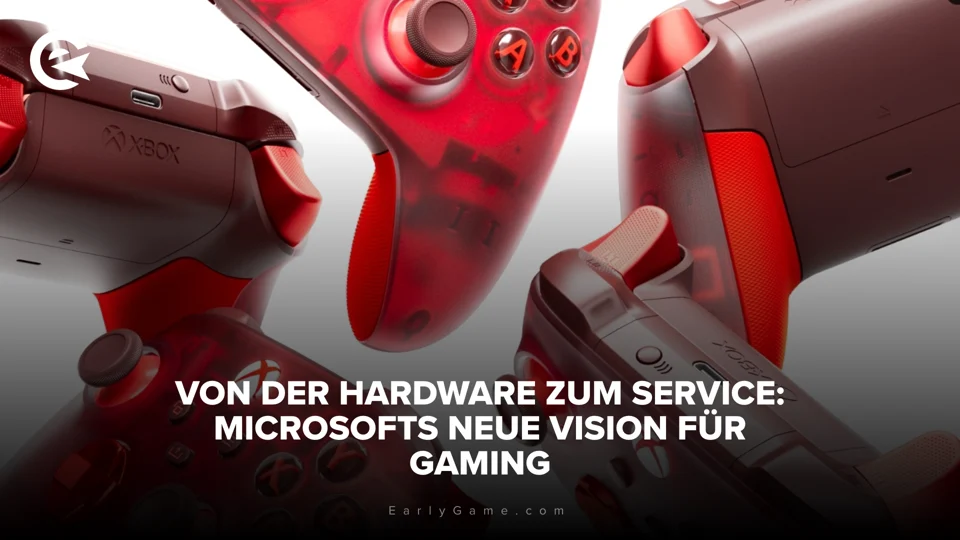 Von der Hardware zum Service: Microsofts neue Vision für… | EarlyGame