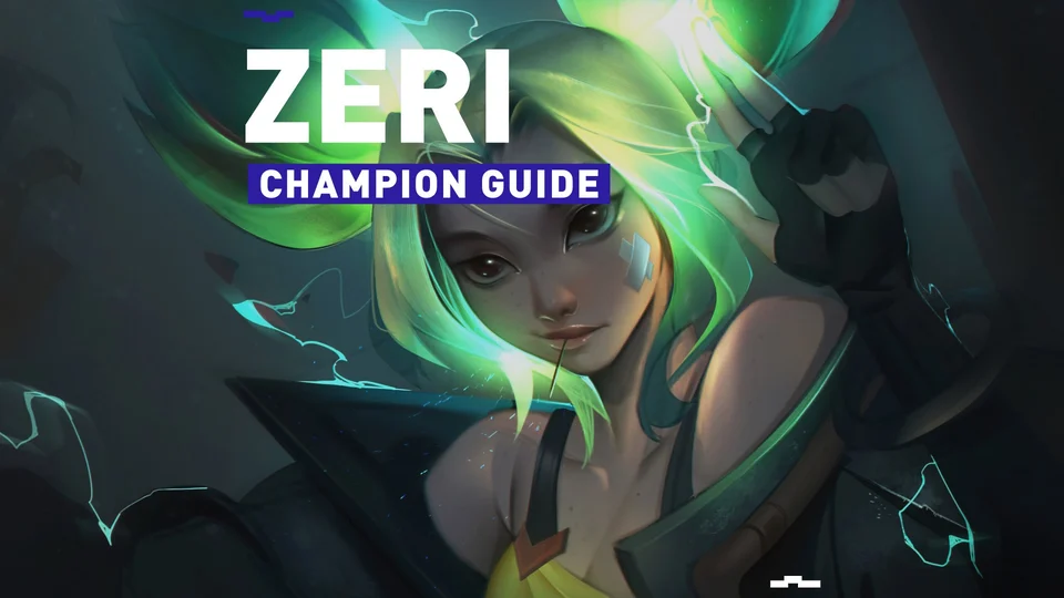 EarlyGame | Zeri Champion Spotlight & Guide