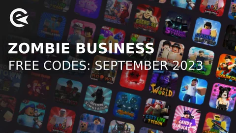Zombie Business Codes (September 2023): Free Cash | EarlyGame