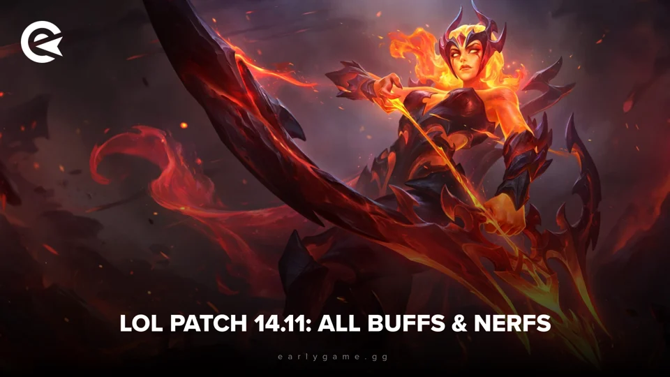 LoL Patch 14.11 Patch Notes: All Champion Buffs & Nerfs | EarlyGame