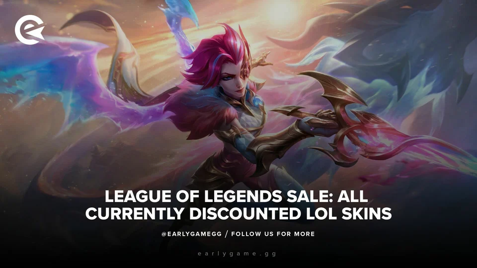 League of Legends Sale: All Currently Discounted LoL Skins | EarlyGame