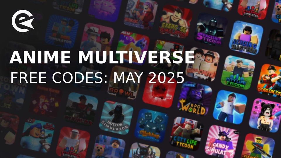 Anime Multiverse Codes (May 2025) | EarlyGame