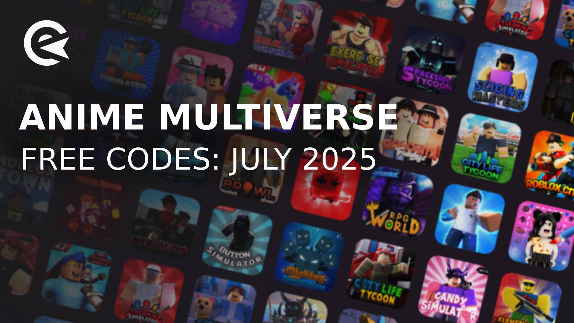 Anime Multiverse Codes (July 2025) | EarlyGame