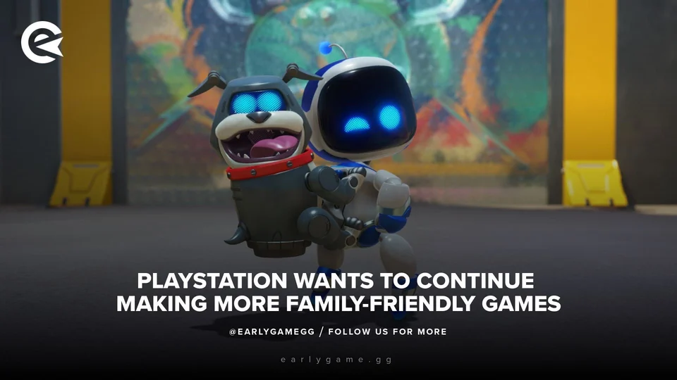 PlayStation Wants To Continue Make More Family-Friendly… | EarlyGame