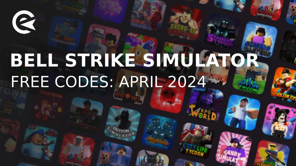 Bell Striker Simulator Codes (April 2024) | EarlyGame
