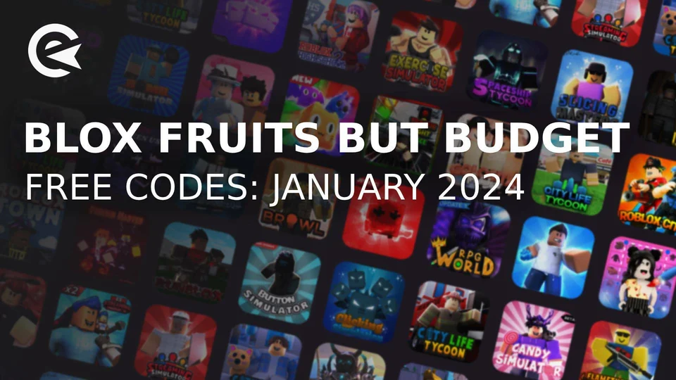 Blox Fruits But Budget Codes (January 2024) | EarlyGame