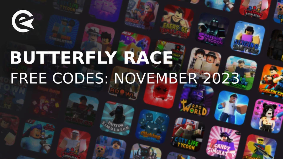 Butterfly Race Codes (November 2023) | EarlyGame