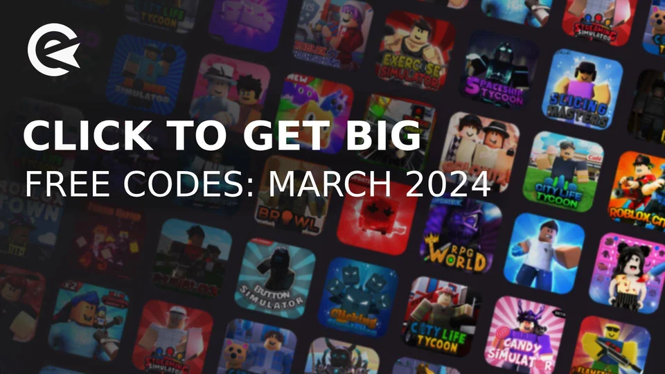 Click to Get Big Simulator Codes (March 2024) | EarlyGame