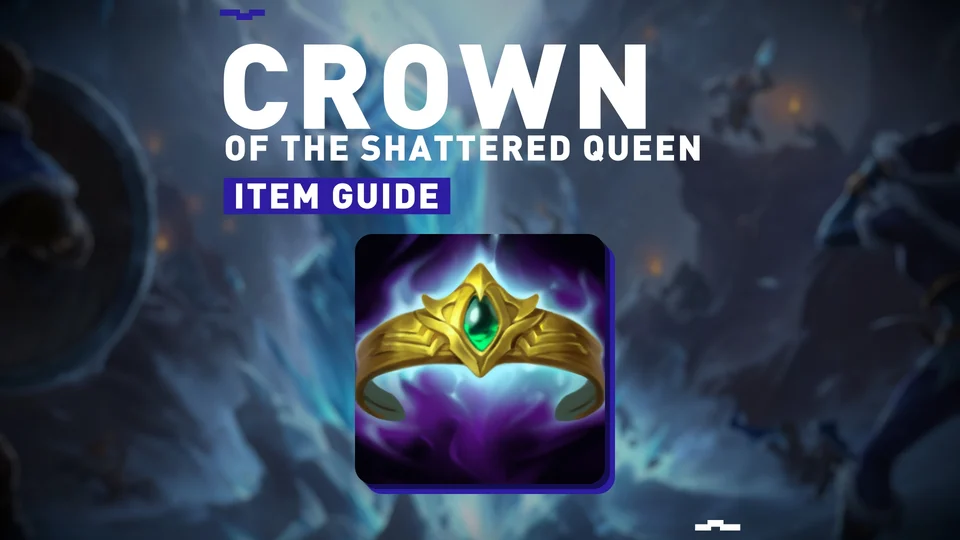 EarlyGame | Crown of the Shattered Queen Item Guide