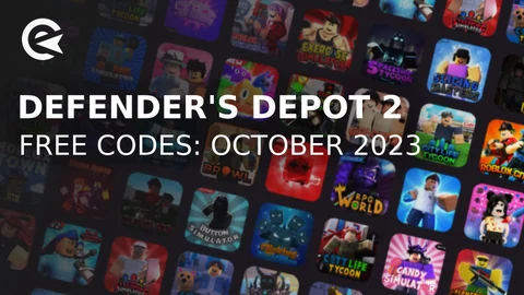 Roblox Defenders Depot 2 Codes (October 2023) | EarlyGame