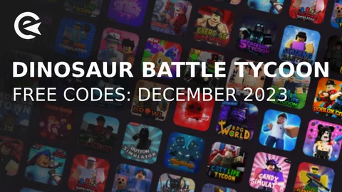 Dinosaur Battle Tycoon Codes December 2023 - Roblox | EarlyGame