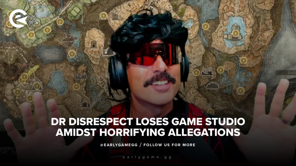 DEADROP Future In Doubt? Dr Disrespect Loses Game Studio… | EarlyGame