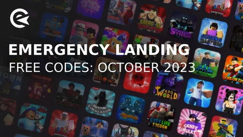 Emergency Landing Codes (October 2023) | EarlyGame