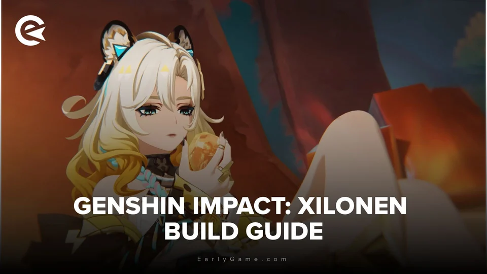 Genshin Impact: Xilonen build guide | EarlyGame