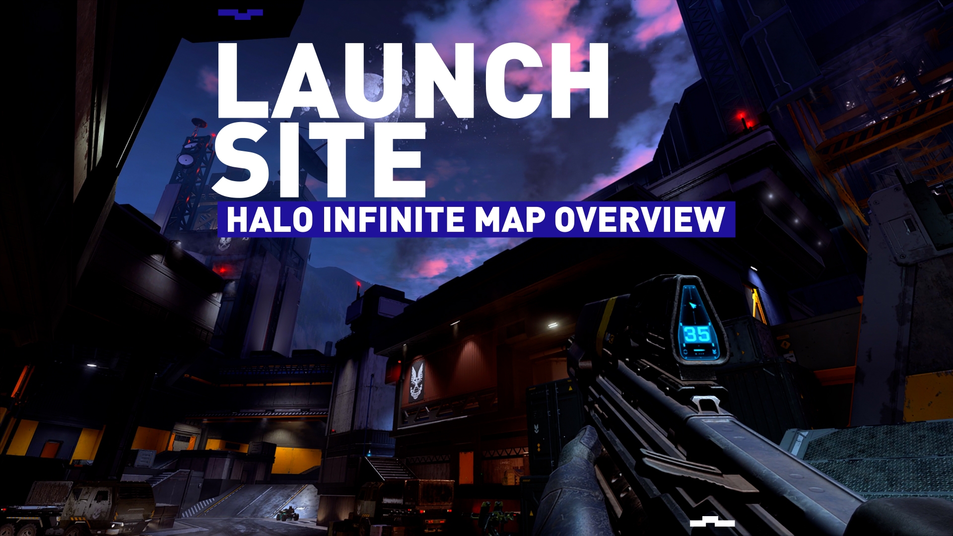 Halo Infinite Map Overview: Launch Site | EarlyGame