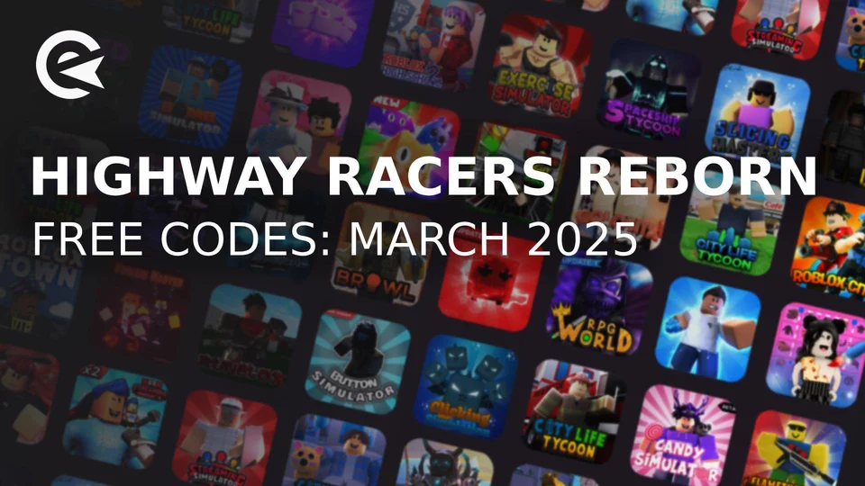 Highway Racers Reborn Codes (March 2025) | EarlyGame