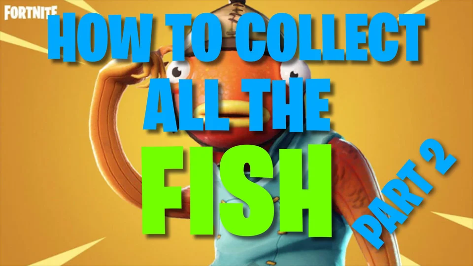 EarlyGame | How to Collect All the Fortnite Fish!,Part 2