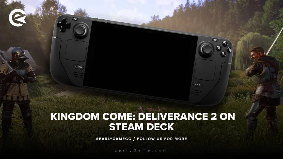 ¿Kingdom Come: Deliverance 2 corre en Steam Deck? Aquí… | EarlyGame