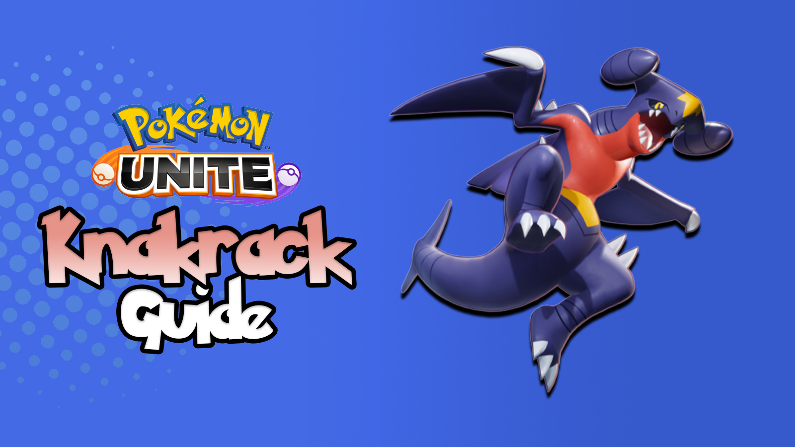 Pokémon Unite: Knakrack Build Guide | EarlyGame
