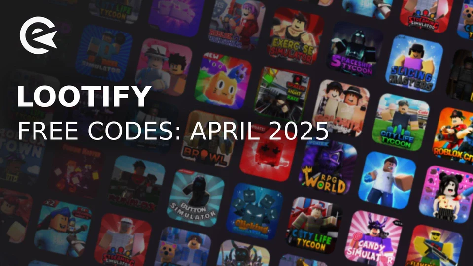 Lootify Codes (April 2025) | EarlyGame