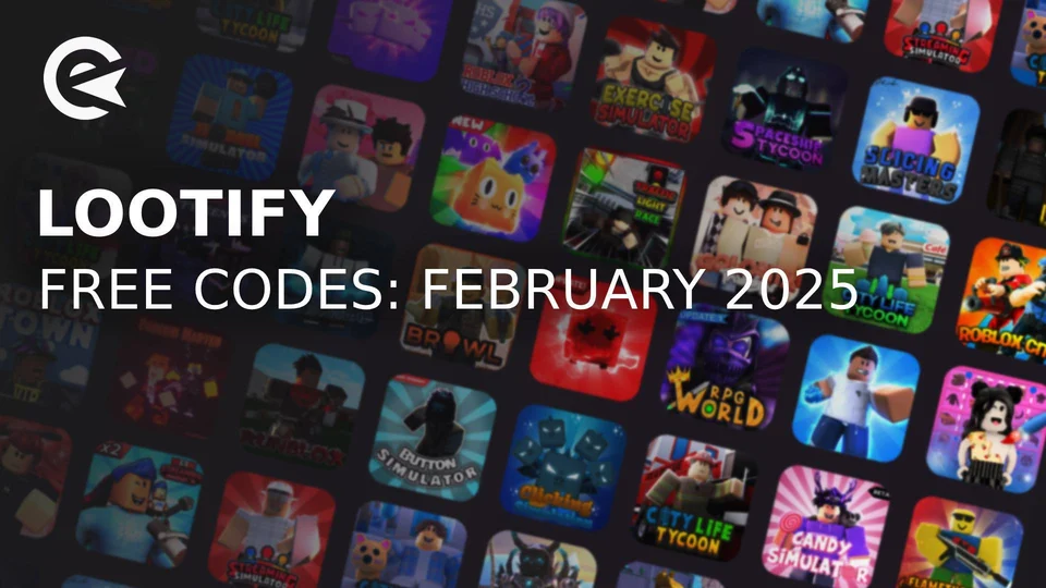 Lootify Codes (February 2025) | EarlyGame