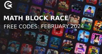 Math Block Race Codes (February 2024) | EarlyGame