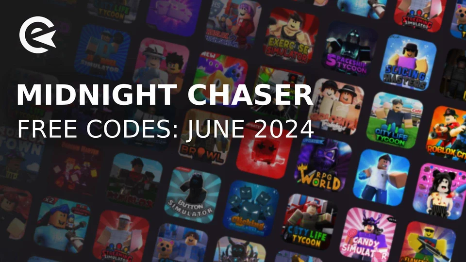 Midnight Chaser Codes for July 2024 | EarlyGame