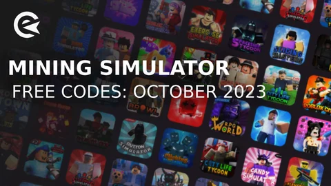 Mining Simulator Codes (October 2023): Free Coins & Tokens | EarlyGame
