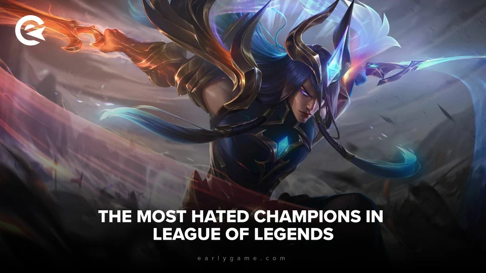 EarlyGame | The Most Hated Champions in League of Legends