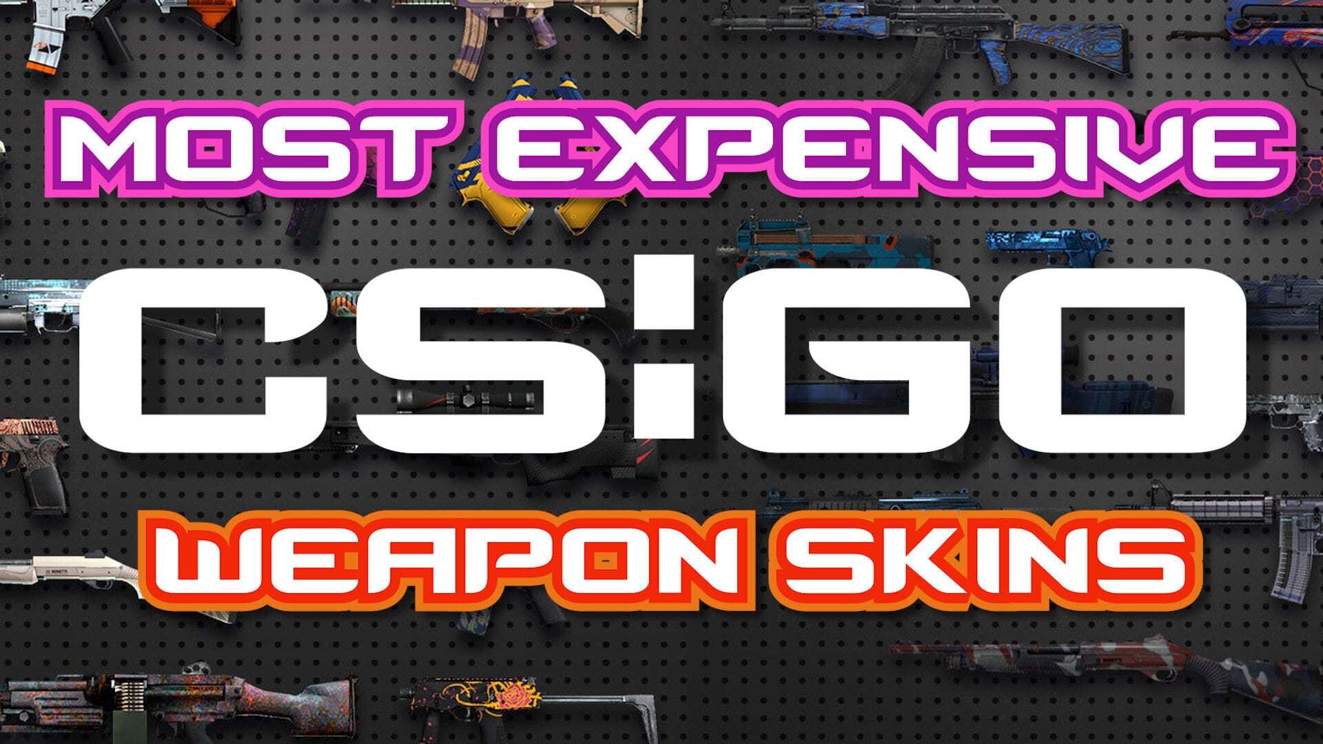 The 5 Most Expensive CS:GO Weapons Skins | EarlyGame