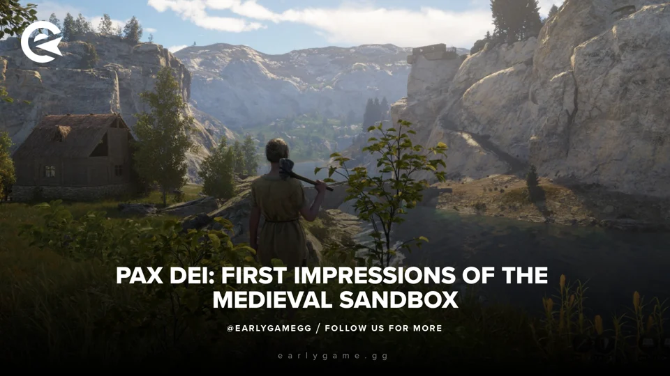 Pax Dei: First Impressions Of The Medieval Sandbox | EarlyGame