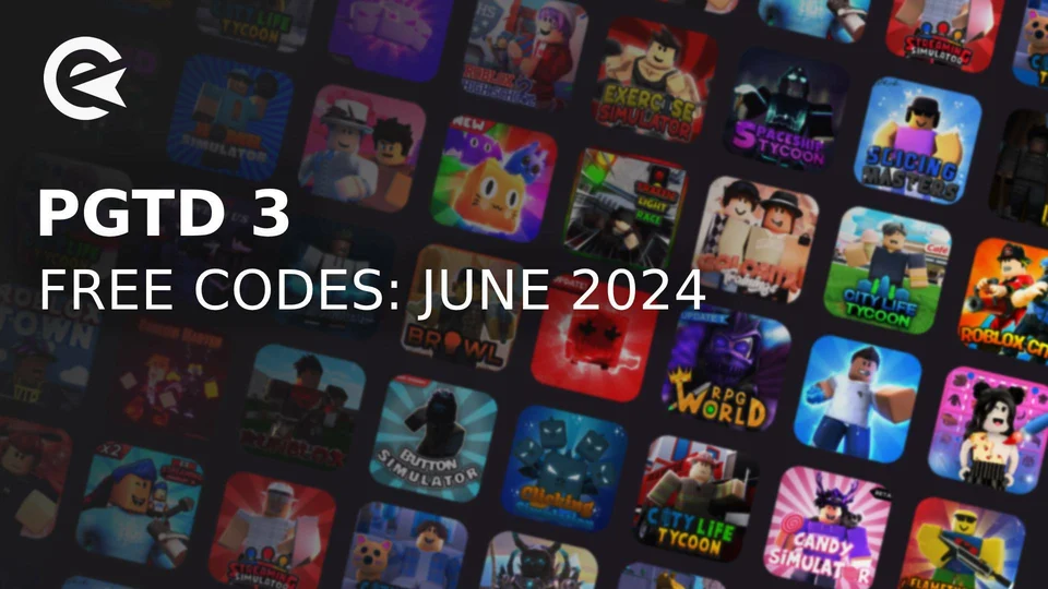 PGTD 3 Codes (June 2024) | EarlyGame