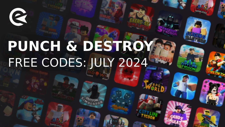 Punch & Destroy Simulator Codes (July 2024) | EarlyGame