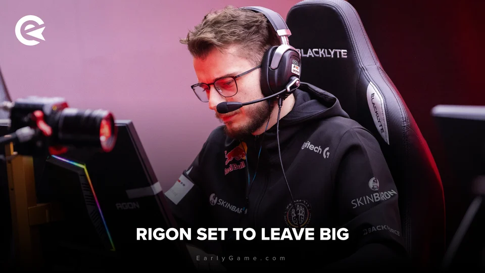 CS2: rigoN set to leave BIG Clan after just 6 months | EarlyGame